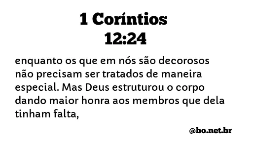 1 Coríntios 12:24 NVI Nova Versão Internacional - Bíblia Online