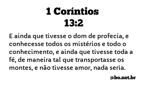 1 Coríntios 13:2 ACF Almeida Corrigida Fiel - Bíblia Online