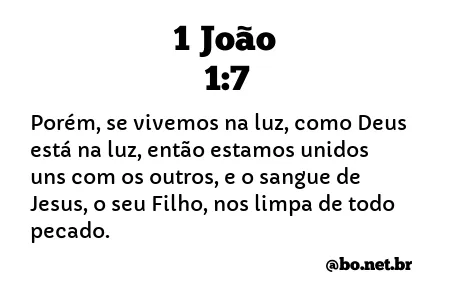 1 João 1:7 NTLH Nova Tradução na Linguagem de Hoje - Bíblia Online