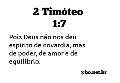2 Timóteo 1:7 NVI Nova Versão Internacional - Bíblia Online