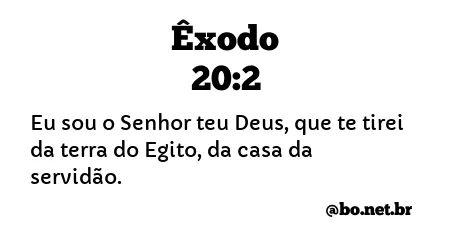 Êxodo 20:2 AR Almeida Recebida - Bíblia Online