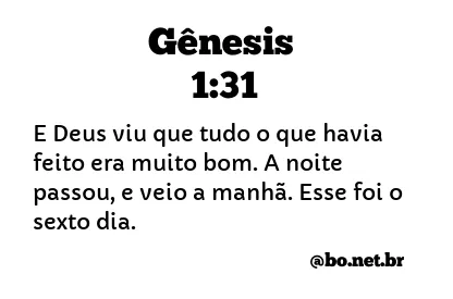 Gênesis 1:31 NTLH Nova Tradução na Linguagem de Hoje - Bíblia Online