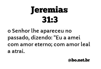 Jeremias 31:3 NVI Nova Versão Internacional - Bíblia Online