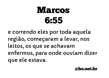 Marcos 6:55 AR Almeida Recebida - Bíblia Online