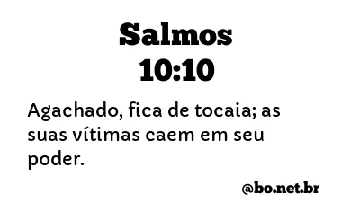 Salmos 10:10 NVI Nova Versão Internacional - Bíblia Online
